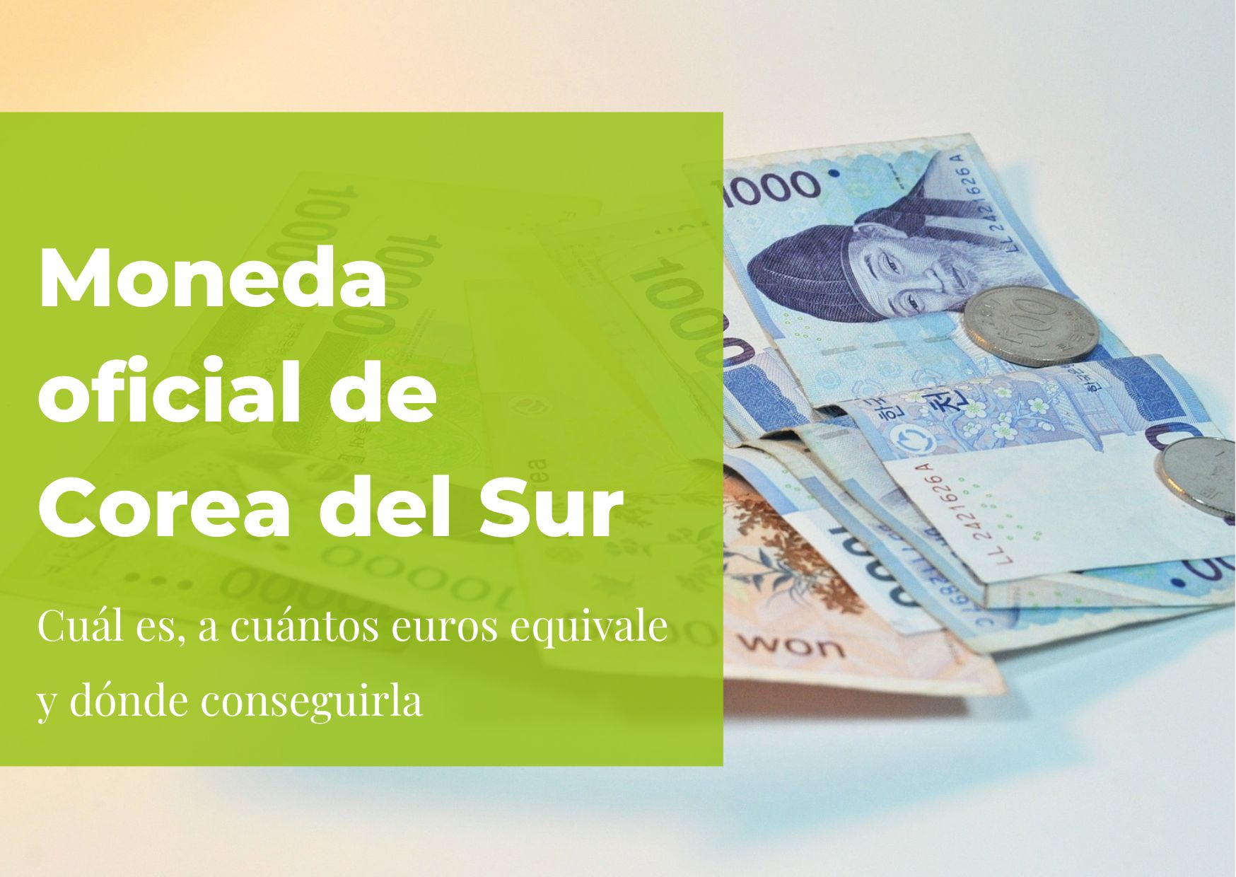 Won Surcoreano Todo Sobre La Moneda De Corea Del Sur Won Surcoreano Todo Sobre La Moneda De Corea Del Sur